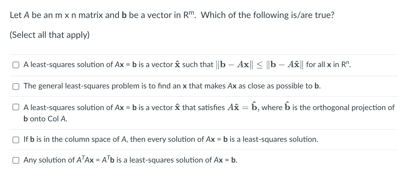 Solved Let A be an m×n matrix and b be a vector in Rm. Which | Chegg.com