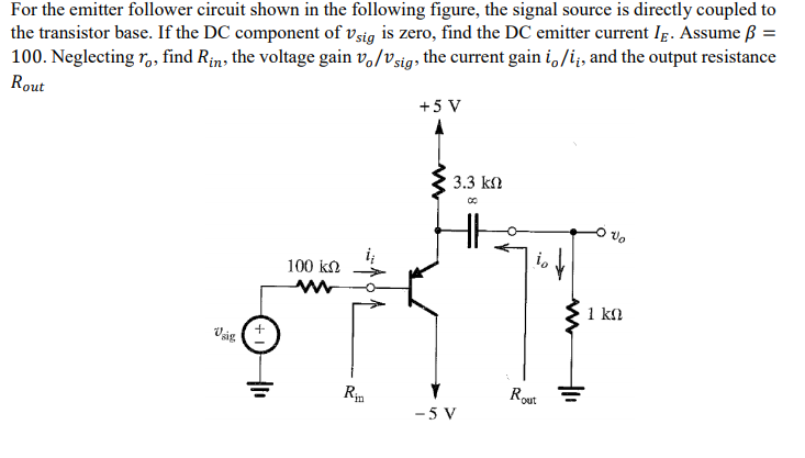 Solved For the emitter follower circuit shown in the | Chegg.com