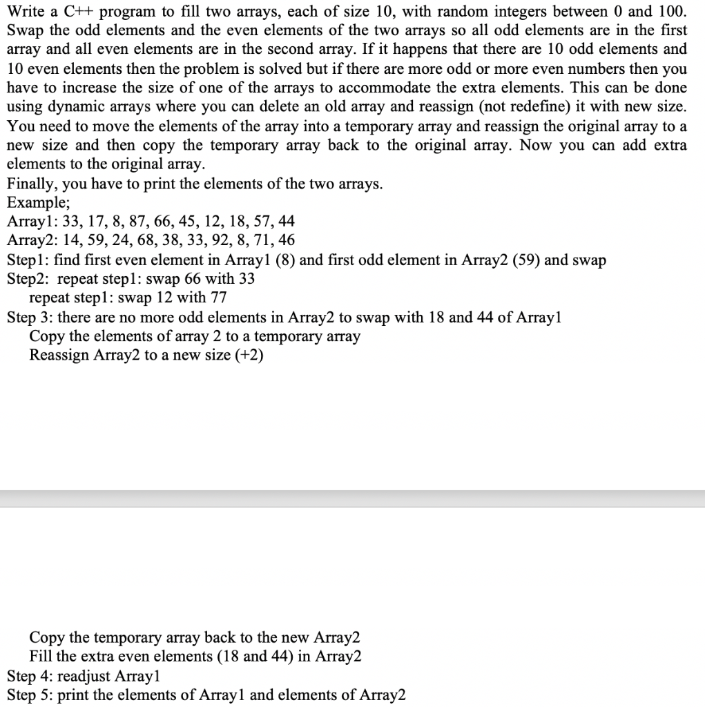 Solved Write a C++ program to fill two arrays, each of size | Chegg.com