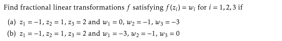 Solved Find Fractional Linear Transformations F Satisfying