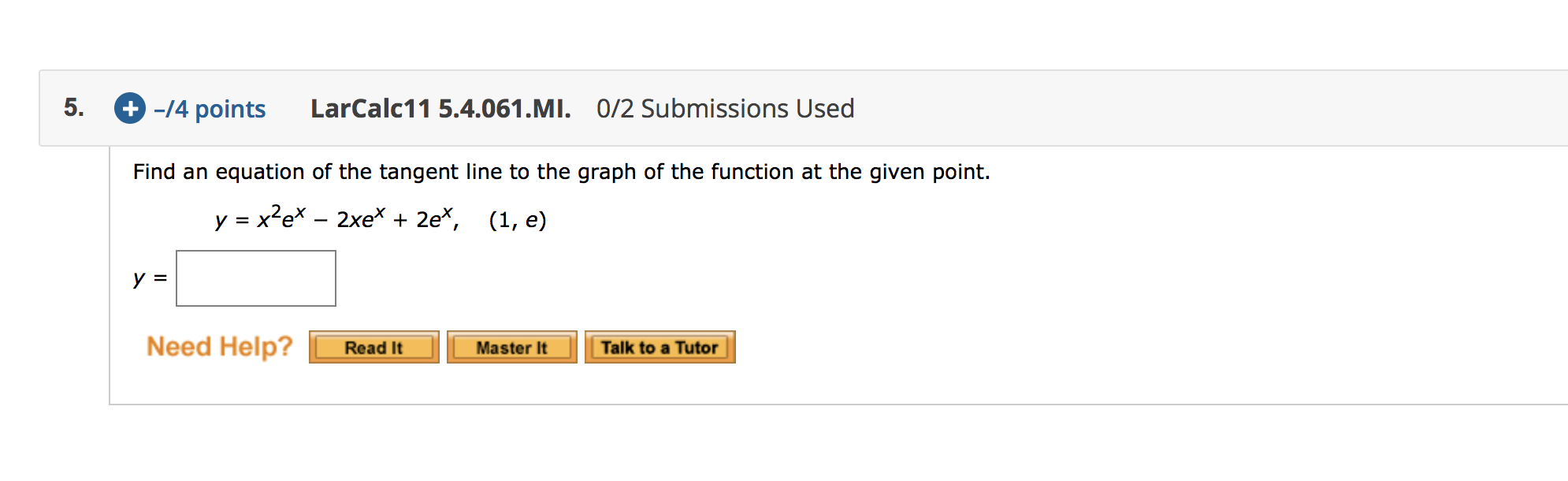Solved 5. + -14 points LarCalc11 5.4.061.MI. 0/2 Submissions | Chegg.com Solved 5. + -14 points LarCalc11 5.4.061.MI. 0/2 Submissions | Chegg.com