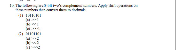 Solved 10. The following are 8-bit two's complement numbers. | Chegg.com