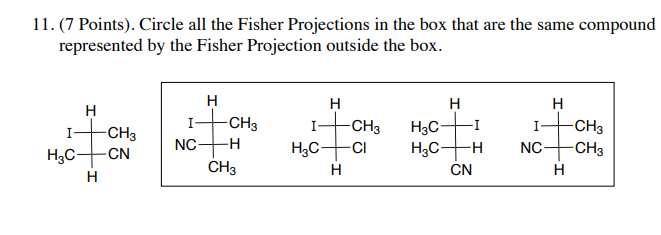 Solved 11.(7 Points). Circle all the Fisher Projections in | Chegg.com