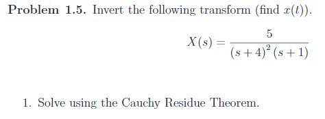 Solved Problem 1.5. Invert the following transform (find | Chegg.com