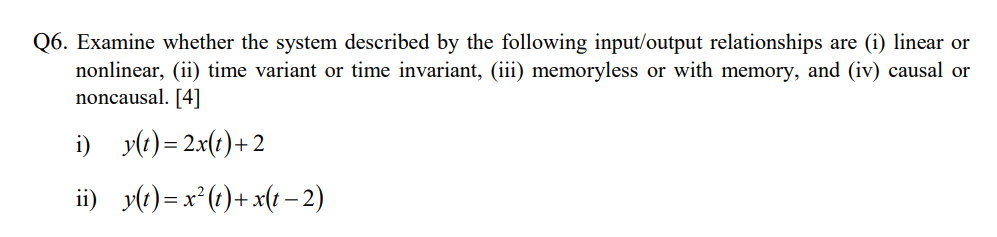 Q6. Examine whether the system described by the | Chegg.com