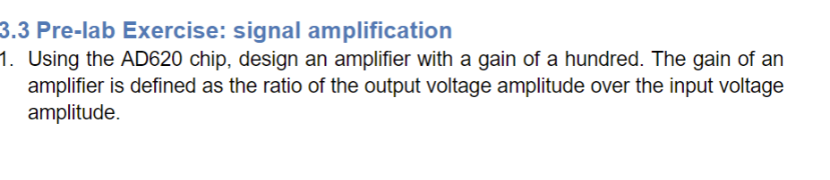 Solved 3 Pre-lab Exercise: signal amplification Using the | Chegg.com