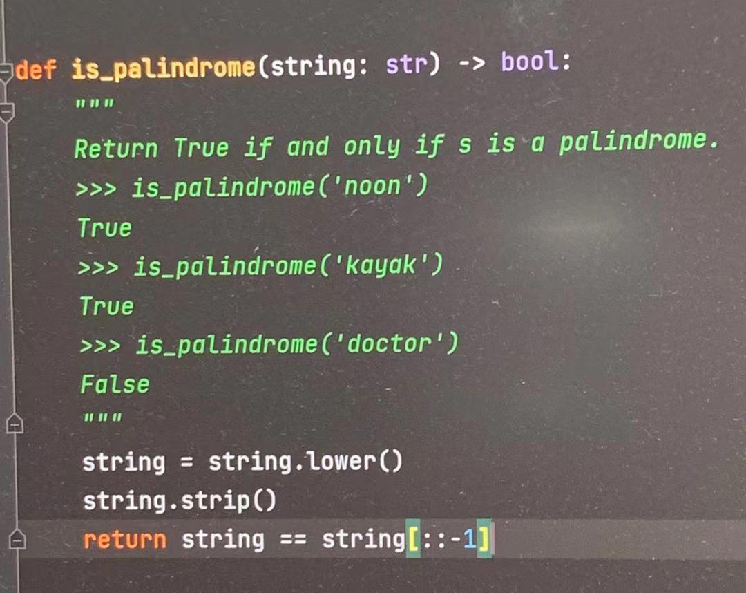 Solved def is_palindrome_string(string: str) -> bool: II III | Chegg.com