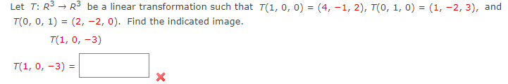 Solved Let T: R3 R3 be a linear transformation such that | Chegg.com