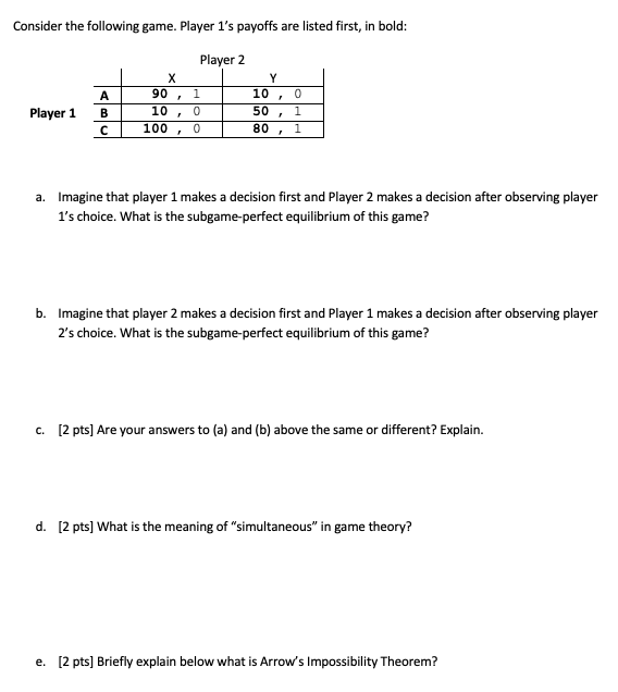 Solved Consider the following game. Player 1's payoffs are | Chegg.com