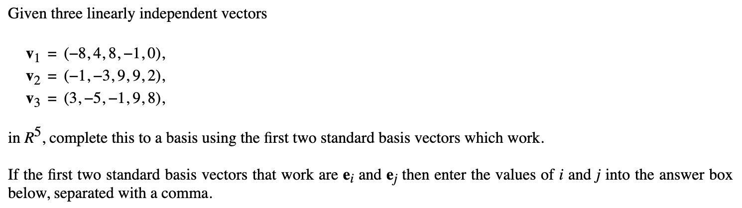 Solved Given three linearly independent | Chegg.com