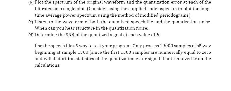 3 Write A Matlab Program To Quantize A Speech File 
