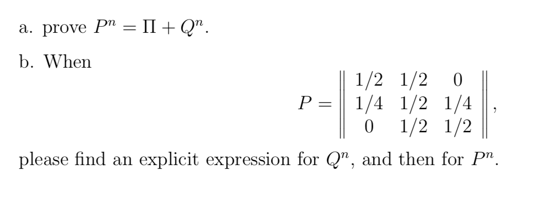 Problem 5. Let P be the transition probability matrix | Chegg.com