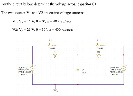 For the circuit below, determine the voltage across | Chegg.com