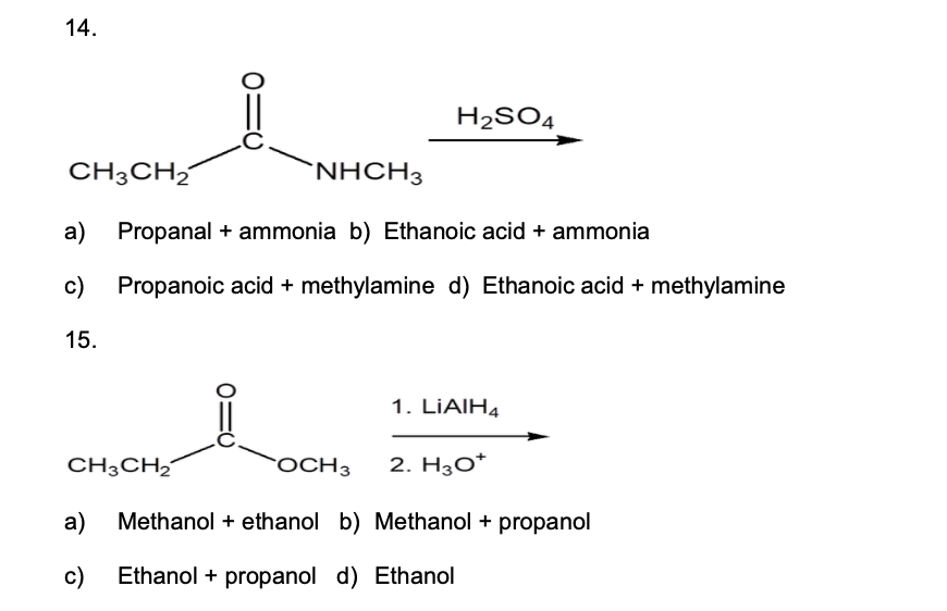 Solved 13. O CH3CH2NH2 C CH3CH2 CH2CH3 a) | Chegg.com