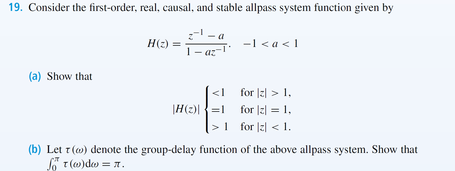 Solved 19. Consider the first-order, real, causal, and | Chegg.com