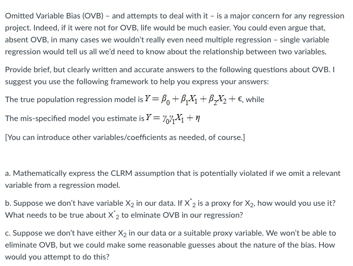 Solved Omitted Variable Bias (OVB) and attempts to deal with | Chegg.com