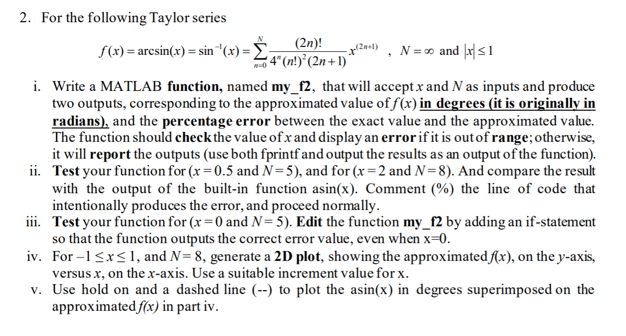Solved 2. For the following Taylor series N f(x) = arcsin(x) | Chegg.com