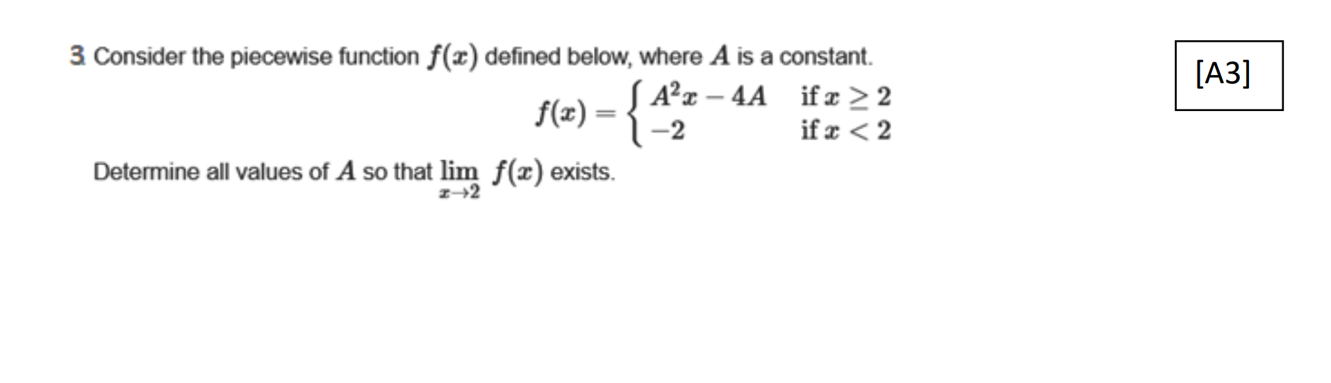 Solved 3 Consider the piecewise function f(x) defined below, | Chegg.com