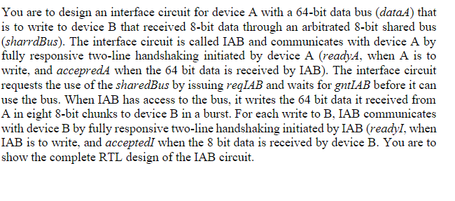Solved You are to design an interface circuit for device A | Chegg.com