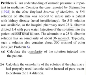 Solved Problem 7. ﻿An understanding of osmotic pressure is | Chegg.com