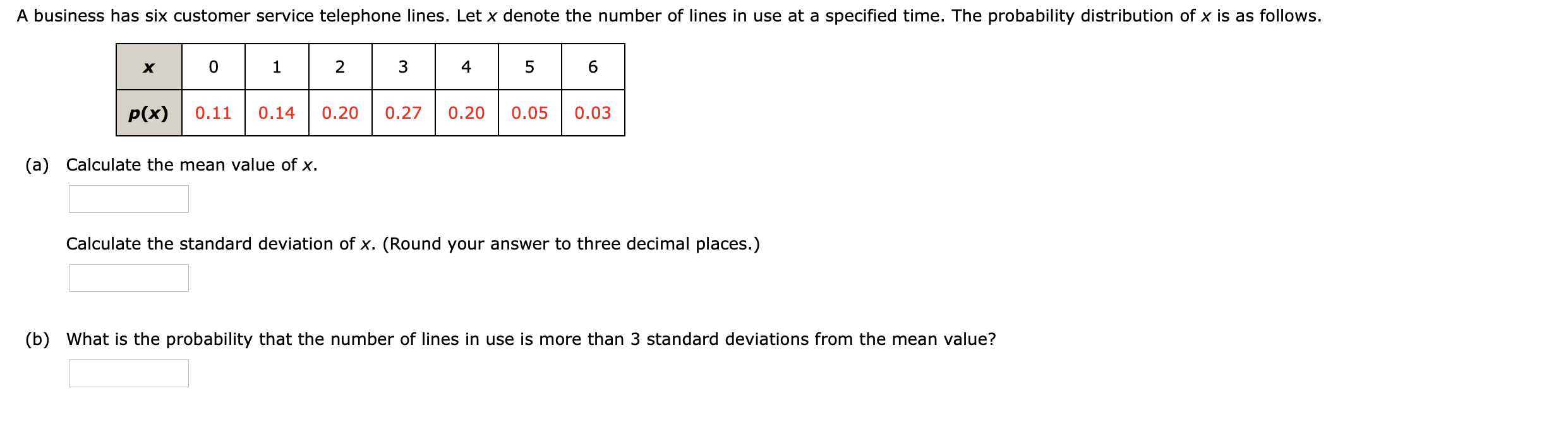 Solved A business has six customer service telephone lines. | Chegg.com