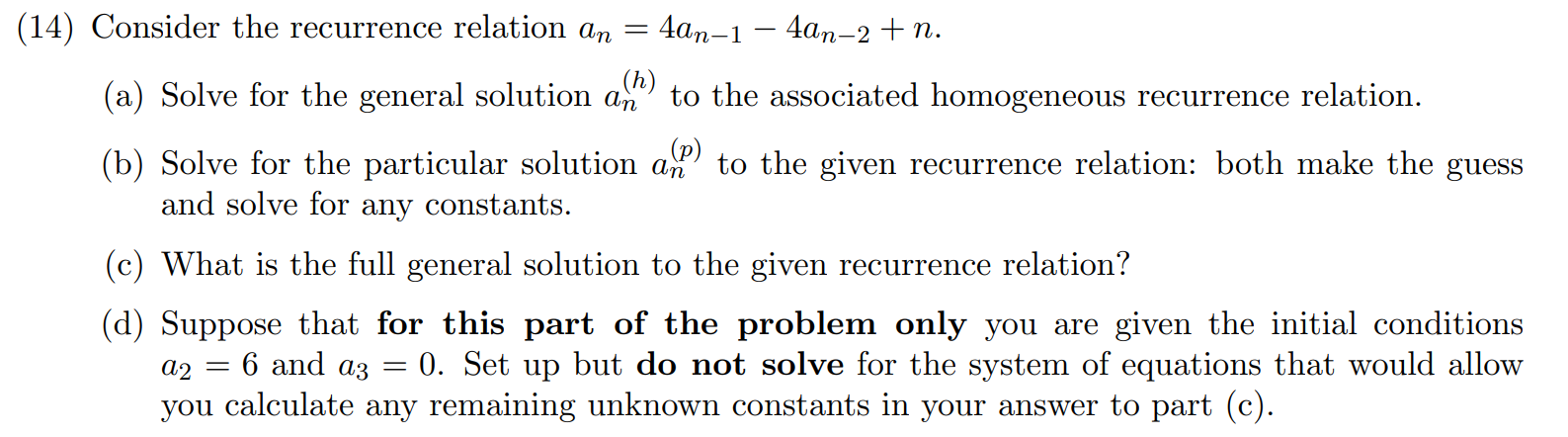 Solved 14 Consider The Recurrence Relation An 4an 1