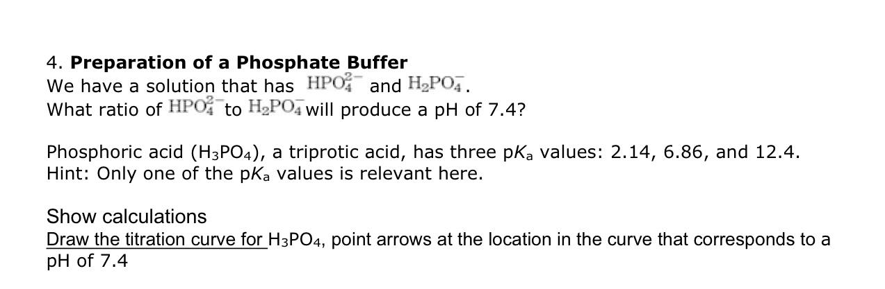 Solved 4. Preparation of a Phosphate Buffer We have a | Chegg.com