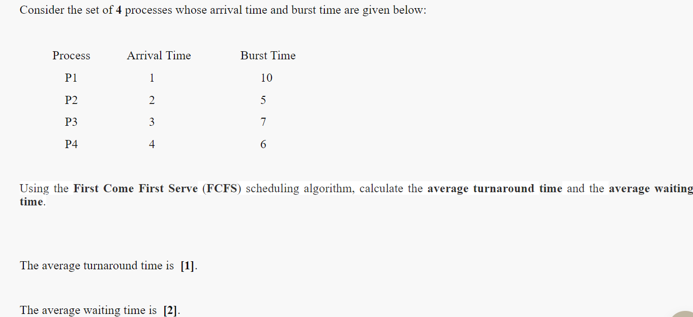 Solved Consider the set of 4 processes whose arrival time | Chegg.com