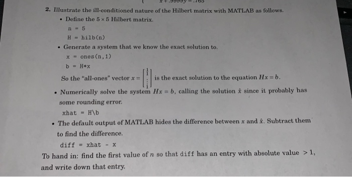 Solved 2. Illustrate the ill-conditioned nature of the | Chegg.com