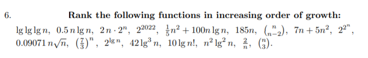 Solved 6. Rank the following functions in increasing order | Chegg.com