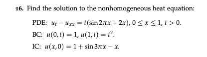 Solved Find the solution to the nonhomogeneous heat | Chegg.com
