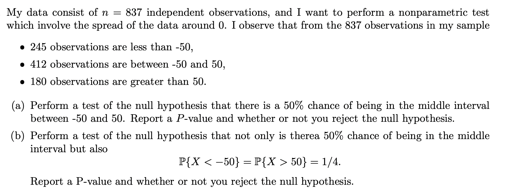 My data consist of n=837 independent observations, | Chegg.com