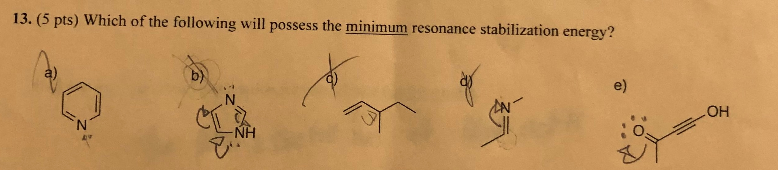 Solved 13. (5 pts) Which of the following will possess the | Chegg.com
