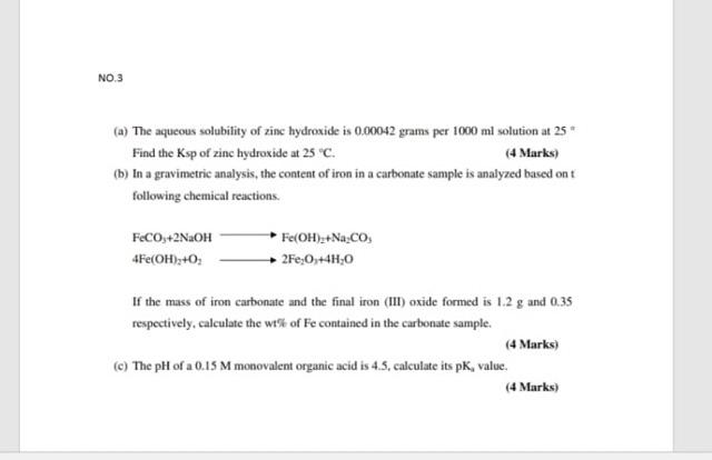 Solved NO.3 (a) The aqueous solubility of zinc hydroxide is | Chegg.com