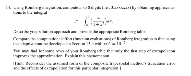 Solved 14. Using Romberg integration, compute a to 8 digits | Chegg.com