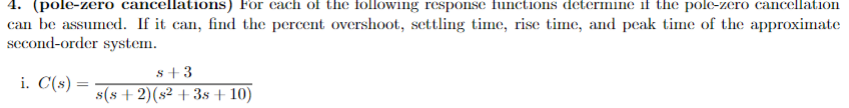 Solved 4. (pole-zero cancellations) For each of the | Chegg.com