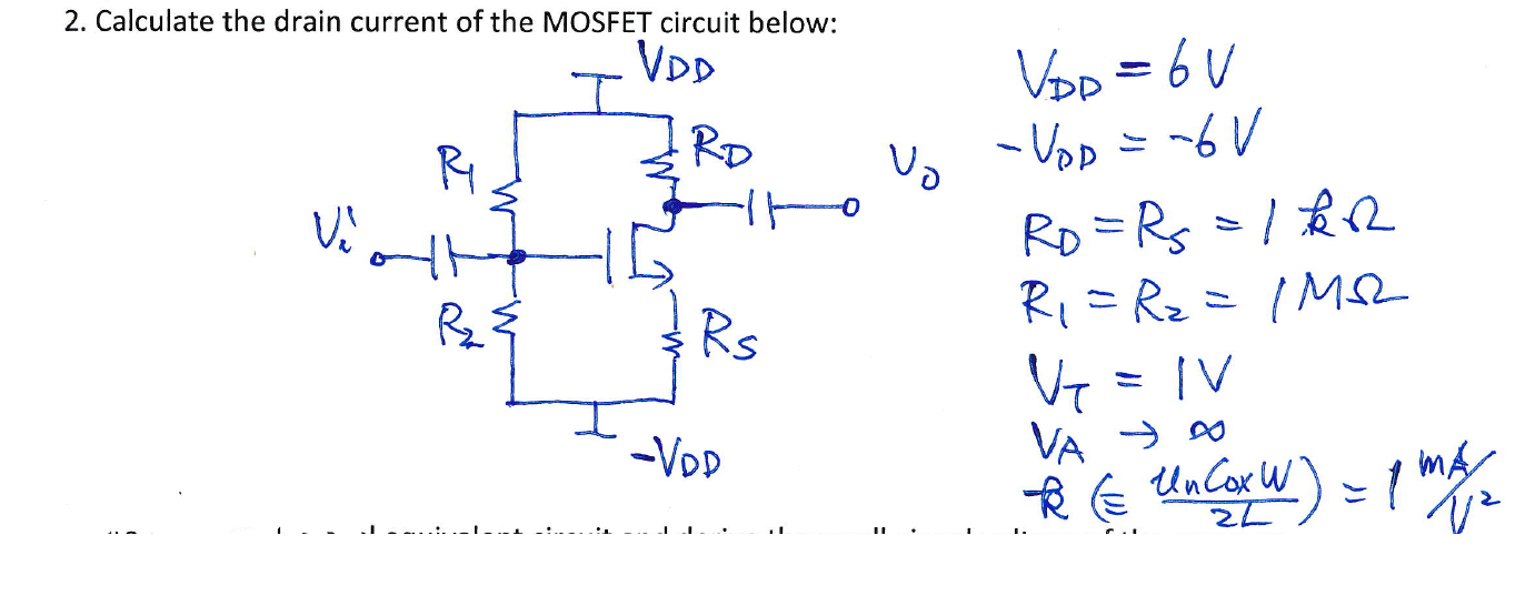 Solved 2 Calculate The Drain Current Of The Mosfet Circuit