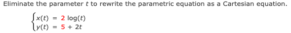 Solved Eliminate the parameter t to rewrite the parametric | Chegg.com