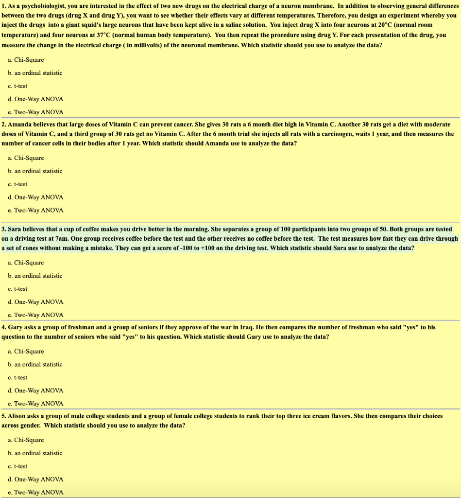 Solved 1. As a psychobiologist, you are interested in the | Chegg.com