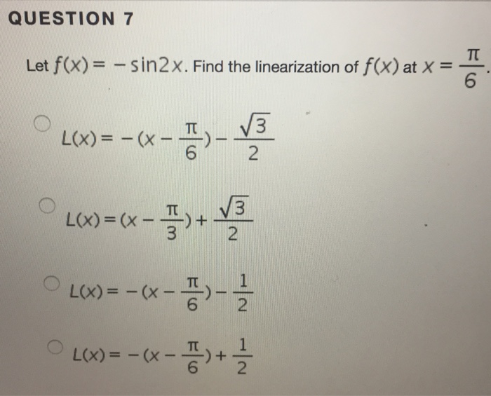 Solved Let f(x)= -sin2x. Find the linearization of f(x) at x | Chegg.com