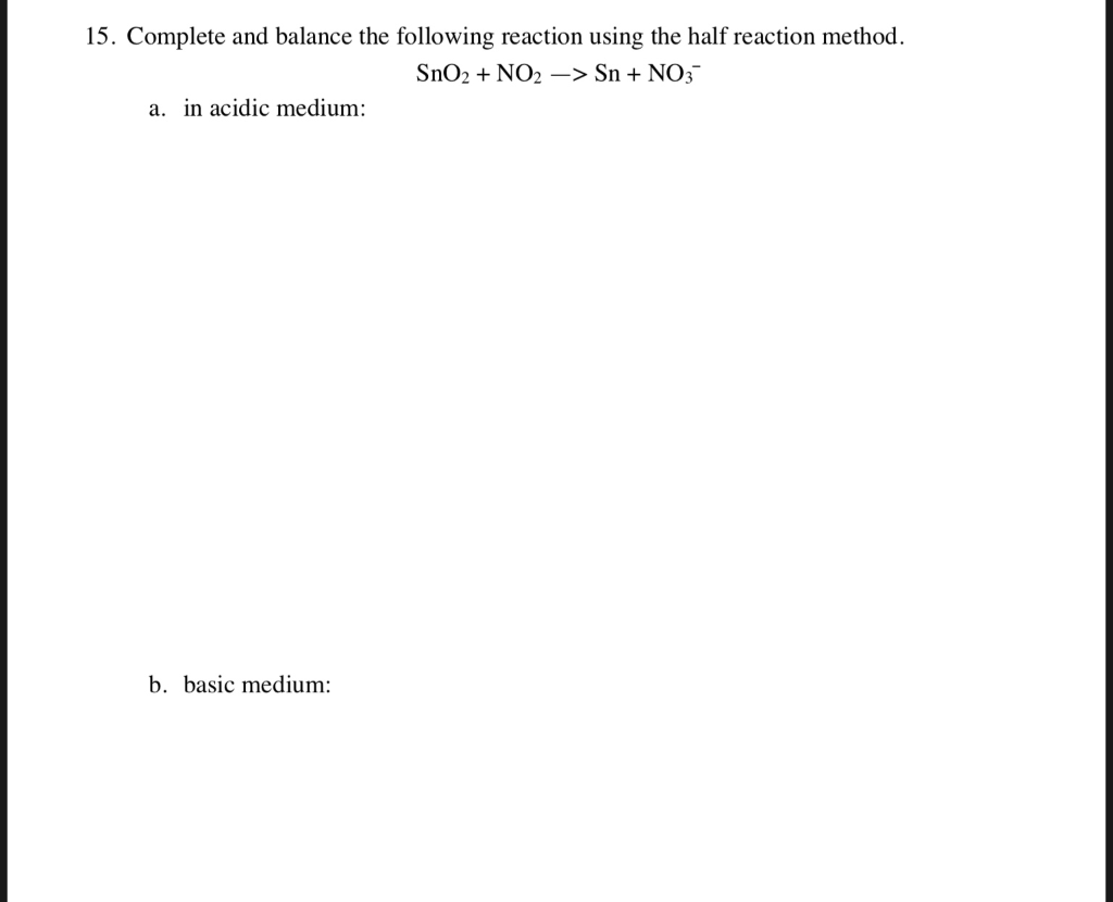 Solved 15. Complete and balance the following reaction using | Chegg.com