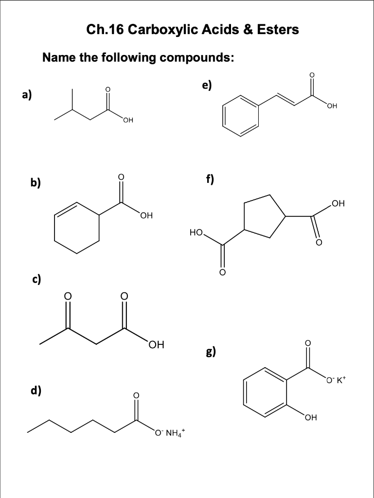 Solved Ch.16 Carboxylic Acids & Esters Name the following | Chegg.com