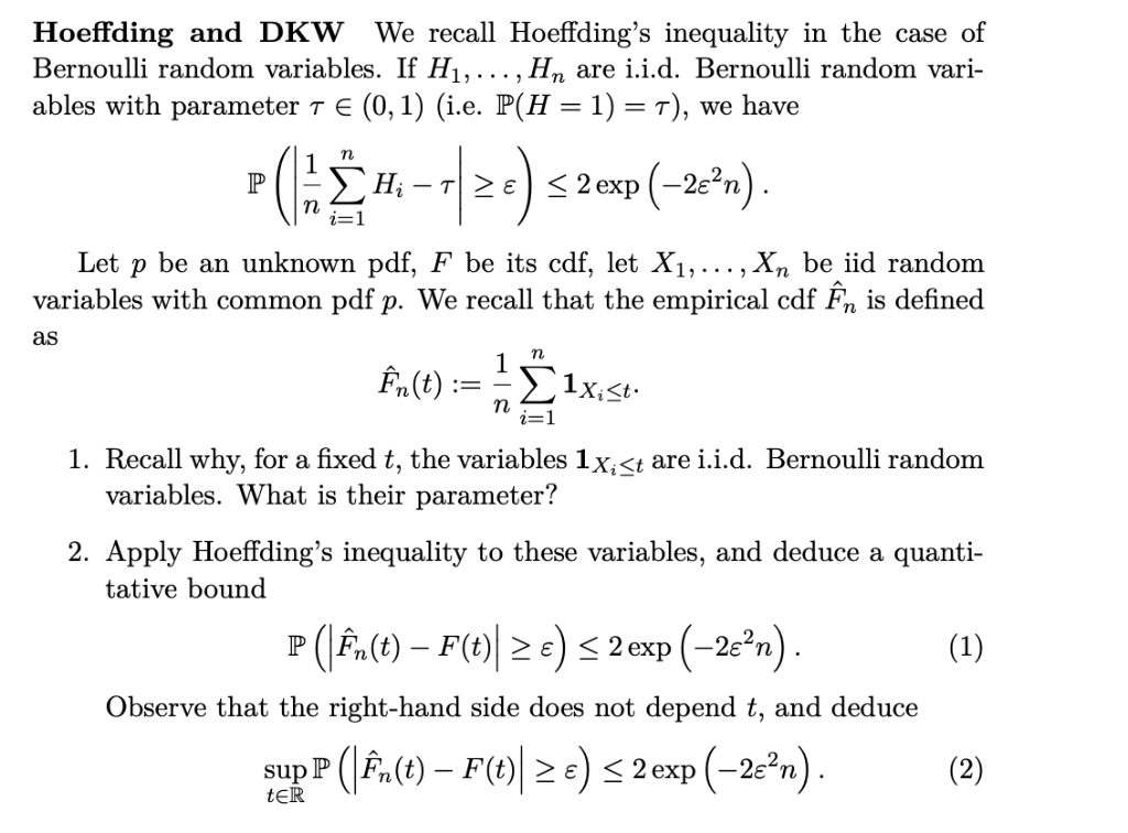 Solved Hoeffding and DKW We recall Hoeffding's inequality in | Chegg.com