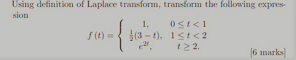 Solved Using definition of Laplace transform, transform the | Chegg.com