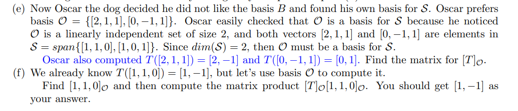 Solved Problem 7. What's all the fuss about change of basis? | Chegg.com