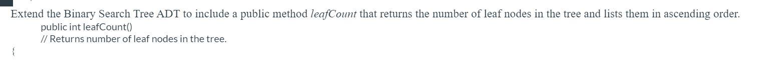 Solved Extend the Binary Search Tree ADT to include a public | Chegg.com