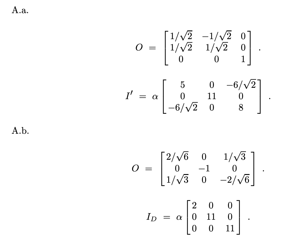 Solved A. Change of basis for an inertia tensor (3 points | Chegg.com