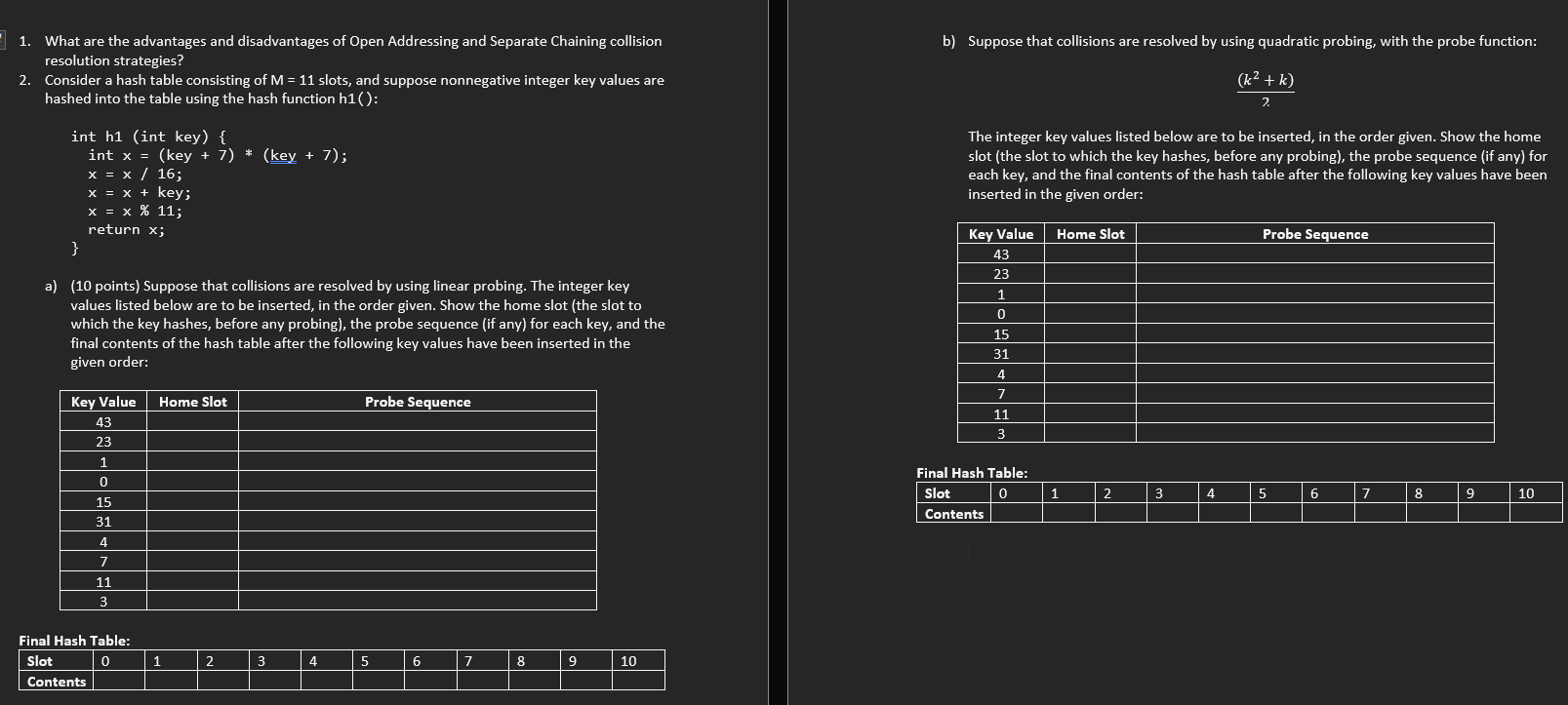 Solved b) Suppose that collisions are resolved by using | Chegg.com