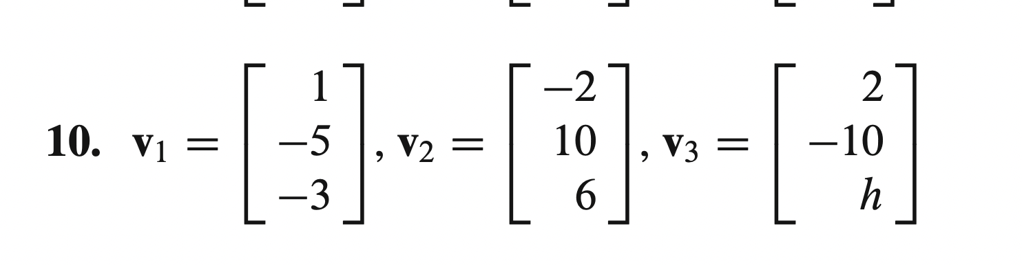 Solved In Exercises 9 and 10, (a) for what values of h is v3 | Chegg.com