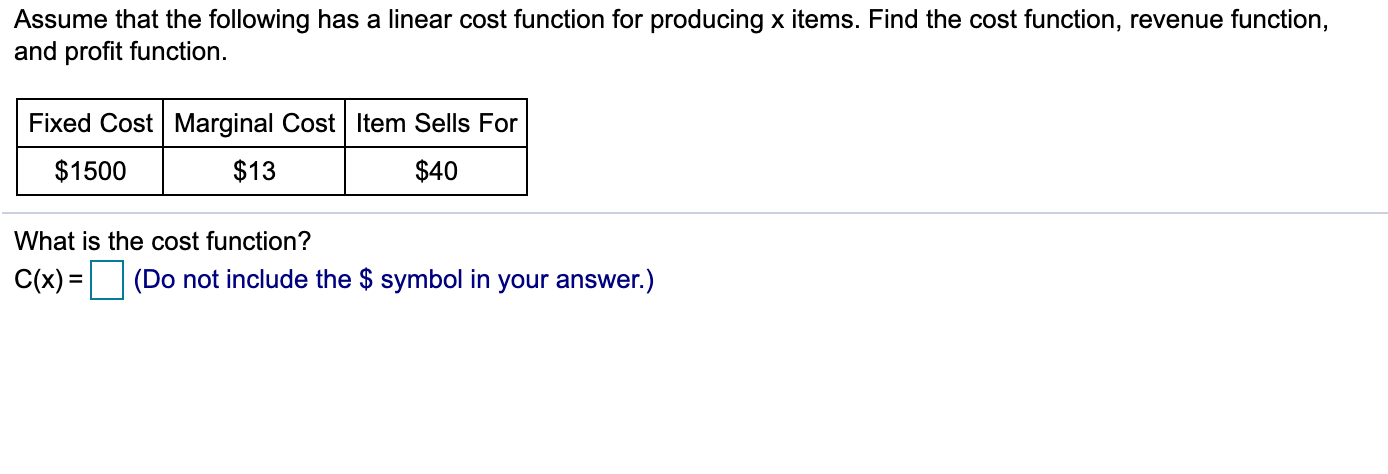 Solved Assume that the following has a linear cost function | Chegg.com